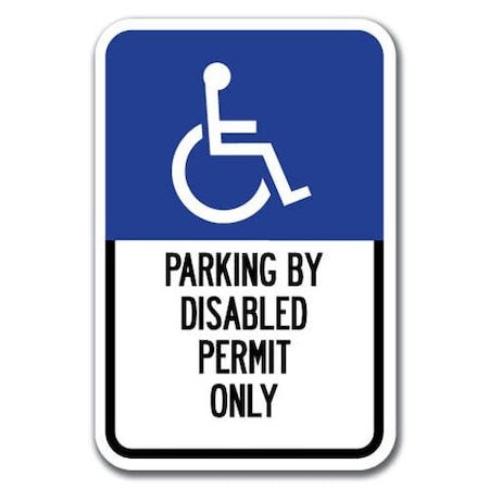 Signmission Parking By Disabled Permit w/ Handicapped Symbol 12inx18in ...