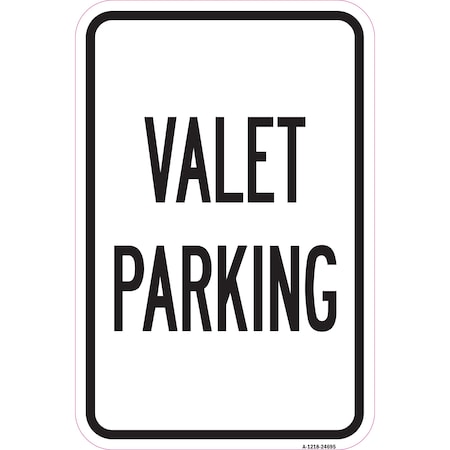 Signmission Valet Parking, Heavy-Gauge Aluminum Rust Proof Parking Sign ...