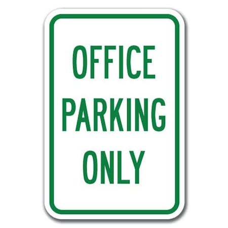 Signmission Office Parking Sign 12inx18in Heavy Gauge Aluminum Signs ...
