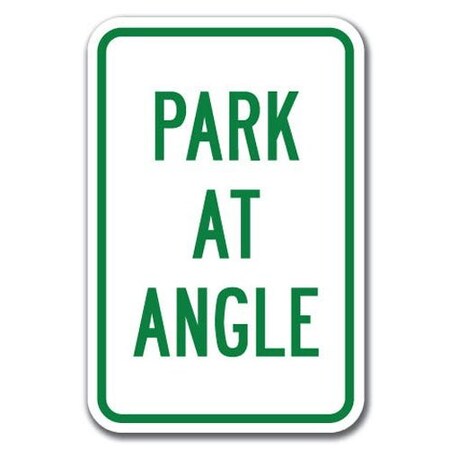 Signmission Park At Angle Sign 12inx18in Heavy Gauge Aluminum Signs, 18 ...