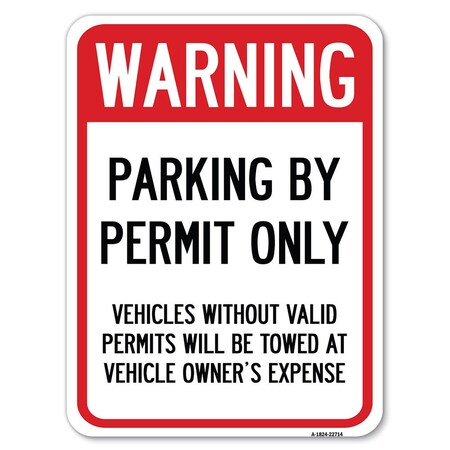 Signmission Warning Parking by Permit Vehicles w/o Valid Permits Towed ...