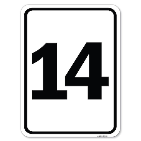 Signmission Sign with Number 14 Heavy-Gauge Aluminum Rust Proof Parking ...