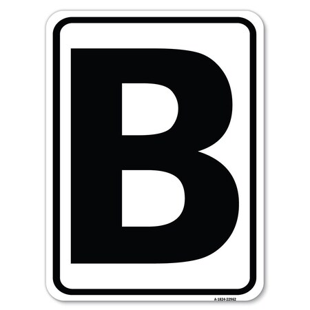 Signmission Sign with Letter B Heavy-Gauge Aluminum Rust Proof Parking ...