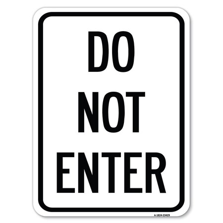 Signmission Parking Lot Sign Do Not Enter Heavy-Gauge Aluminum Rust ...