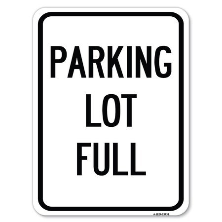 Signmission Parking Lot Full Heavy-Gauge Aluminum Rust Proof Parking ...