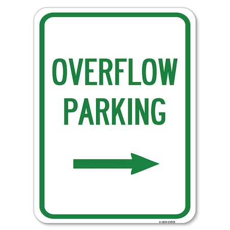 Signmission Overflow Parking W/ Right Arrow Heavy-Gauge Alum Rust Proof ...