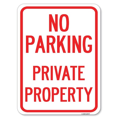 Signmission No Parking Private Property Heavy-Gauge Aluminum Rust Proof ...