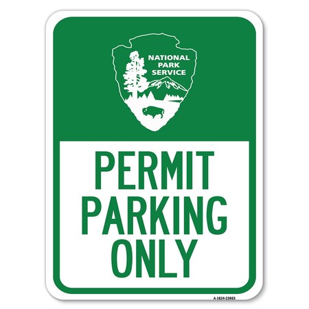 Signmission National Park Service-Permit Parking Heavy-Gauge Alum Rust ...
