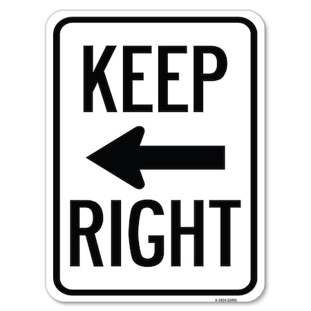 Signmission Keep Right Sign Right Arrow Heavy-Gauge Aluminum Rust Proof ...