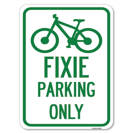 Signmission Fixie Parking Only Sign Heavy-Gauge Aluminum Rust Proof ...