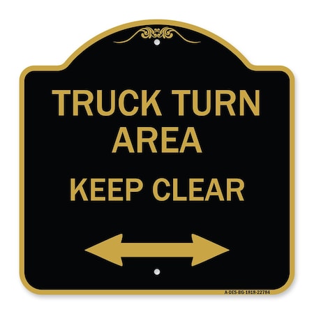 Signmission Truck Turn Area Keep Clear W/ Bidirectional Arrow, Black ...