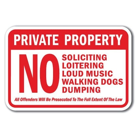 Signmission Safety Sign, 12 in Height, Aluminum, Private Prop - No Loud ...