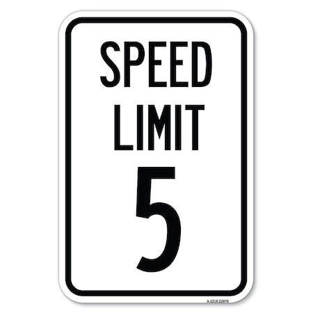 Signmission Speed Regulation Sign Speed Limit 5 Mph Heavy-Gauge ...