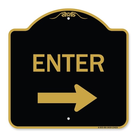 Signmission Parking Lot Sign Enter Sign Right Arrow, Black & Gold ...