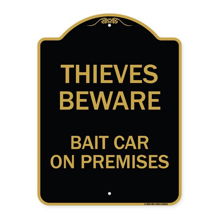 Signmission Thieves Beware Bait Car on Premises, Black & Gold Aluminum ...