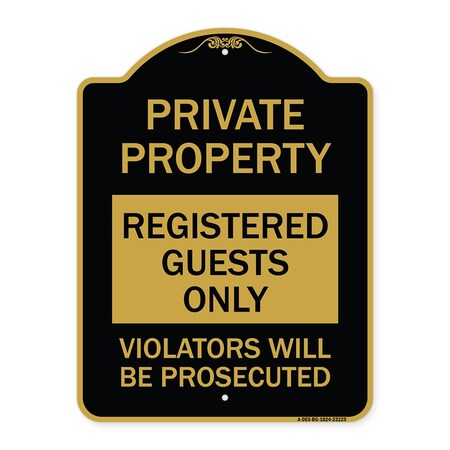 Signmission Registered Guests Violators Will Prosecuted, Black & Gold ...