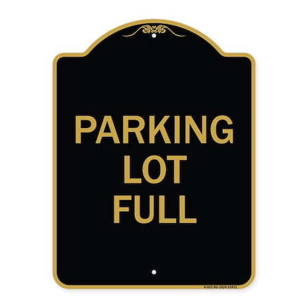 Signmission Designer Series Sign-Parking Lot Full, Black & Gold ...
