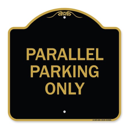 Signmission Designer Series Sign-Parallel Parking Only, Black & Gold ...