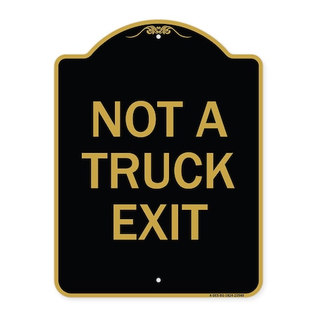 Signmission Designer Series Sign-Not Truck Exit, Black & Gold Aluminum ...
