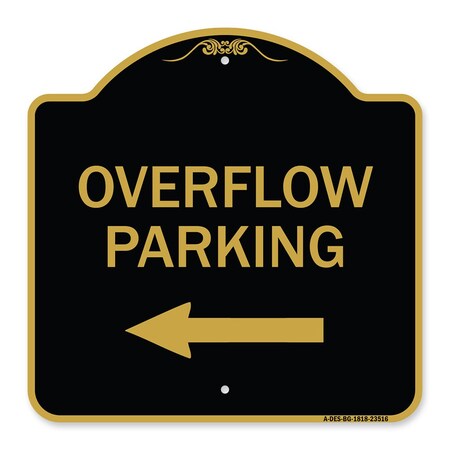 Signmission Overflow Parking with Left Arrow, Black & Gold Aluminum ...