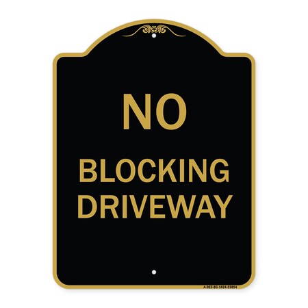 Signmission Designer Series Sign-No Blocking Driveway, Black & Gold ...
