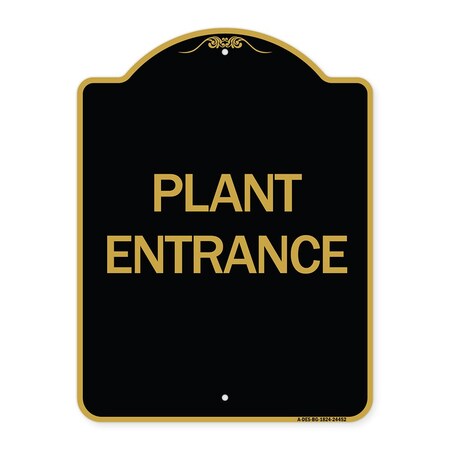 Signmission Designer Series Sign-Plant Entrance, Black & Gold Aluminum ...