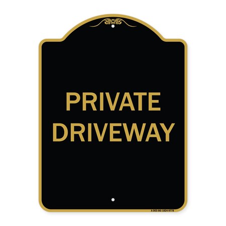 Signmission Designer Series Sign-Private Driveway, Black & Gold Heavy ...