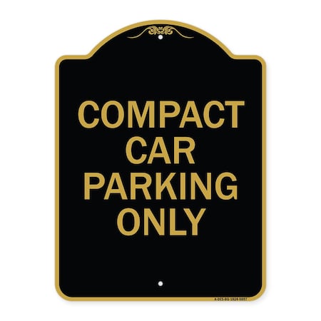 Signmission Designer Series-Compact Car Parking Only Black & Gold Heavy ...