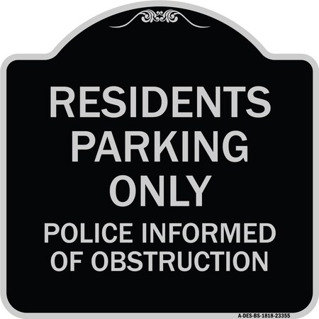 Signmission Parking Residents Parking Police Informed of Obstruction ...