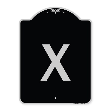Signmission Sign with Letter X Heavy-Gauge Aluminum Architectural Sign ...