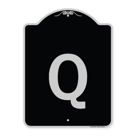 Signmission Sign with Letter Q Heavy-Gauge Aluminum Architectural Sign ...