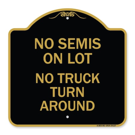 Signmission Driveway Sign No Semis on Lot No Truck Turn Around, Black ...