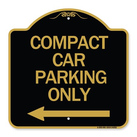 Signmission Compact Car Parking W/ Left Arrow, Black & Gold Aluminum ...