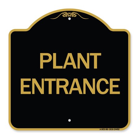 Signmission Designer Series Sign-Plant Entrance, Black & Gold Aluminum ...
