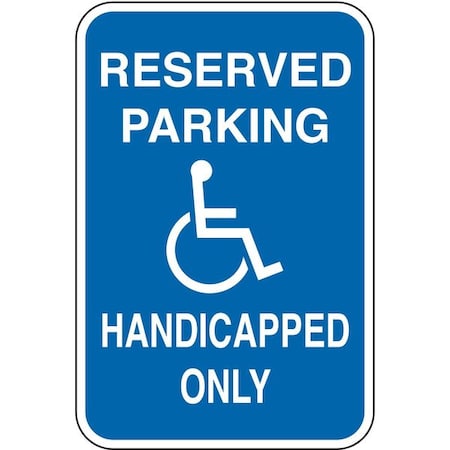 Lyle Handicapped Parking Only Sign, 18" x 12, HC-019-12HA HC-019-12HA ...