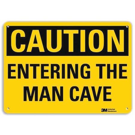 Lyle Caution Entering The Man Cave, Plastic, 10 in x 14 in, Mounting ...