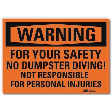 Lyle Warning Sign, No Dumpster Diving, 10 in. W U6-1094-RD_10X7 | Zoro