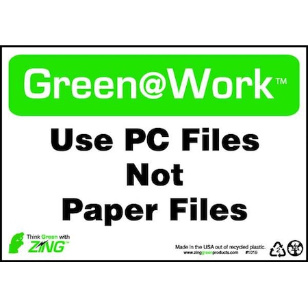 Zing Sign, Use PC Files, 7X10", Plastic, 1019 1019 | Zoro
