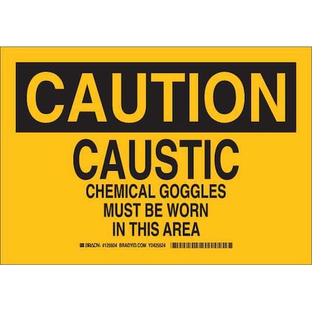 Brady Caution Sign, 10X14", Black/Yellow, Legend: Caustic Chemical ...