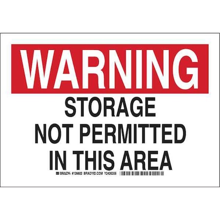 Brady Warning, Storage Not Permitted In This Area, 10" W x 7" H ...