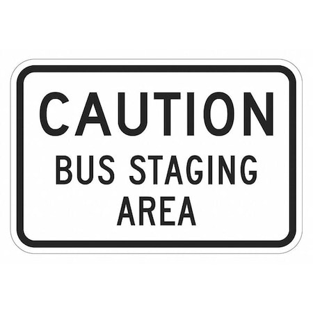 Lyle Bus Staging Area Parking Sign, 12" x 18, T1-1335-HI_18x12 T1-1335 ...