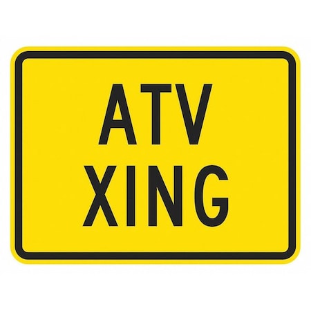 Lyle ATV Crossing Traffic Sign, 12 in H, 18 in W, Aluminum, Horizontal ...
