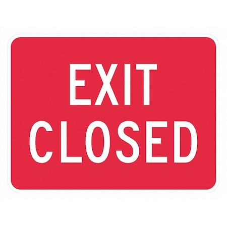 Lyle Exit Closed Sign For Parking Lots, 12 in H, 18 in W, Aluminum ...