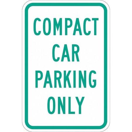 Lyle Compact Car Parking Sign, 18" x 12, T1-1036-DG_12x18 T1-1036-DG ...
