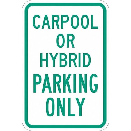 Lyle Car Pool Parking Sign, 18" x 12, T1-1310-HI_12x18 T1-1310-HI_12x18 ...