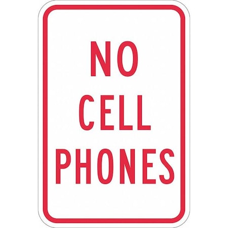 Lyle No Cell Phones Traffic Sign, 18 in H, 12 in W, Aluminum, Vertical ...