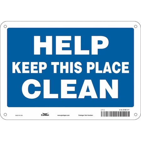 Condor HELP KEEP THIS PLACE CLEAN, 10 in W x 7 in H, Vertical Rectangle ...