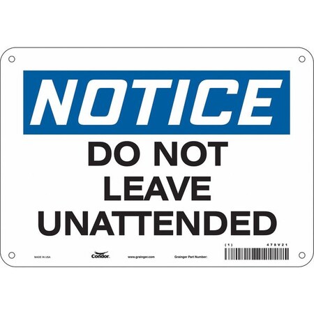 Condor Notice, DO NOT LEAVE MACHINE UNATTENDED, 10 in W x 7 in H ...