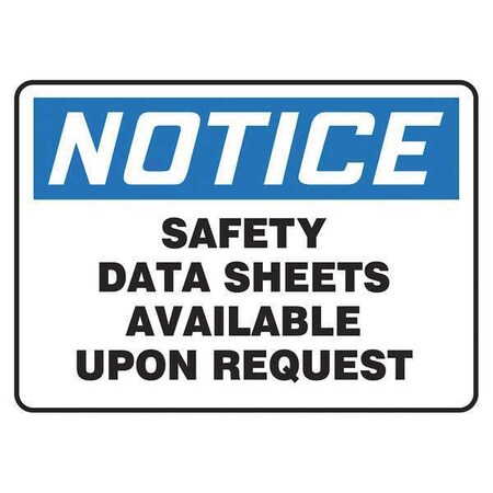 Accuform Notice, Safety Data Sheets Available Upon Request, 10" W x 7 ...