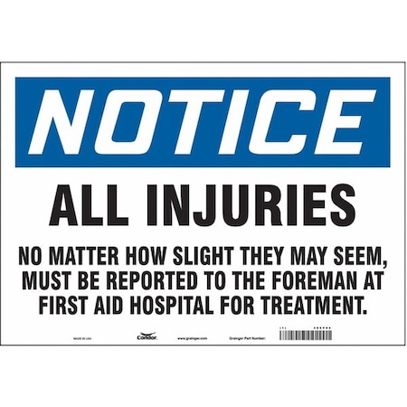 Condor Notice, All Injuries…Must be Reported to the Foreman, 20 in W x ...